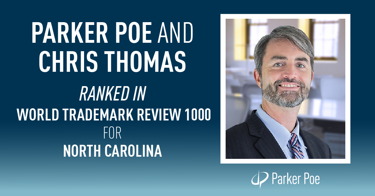 Parker Poe Ranked as a Leader in the World Trademark Review 1000 ...
