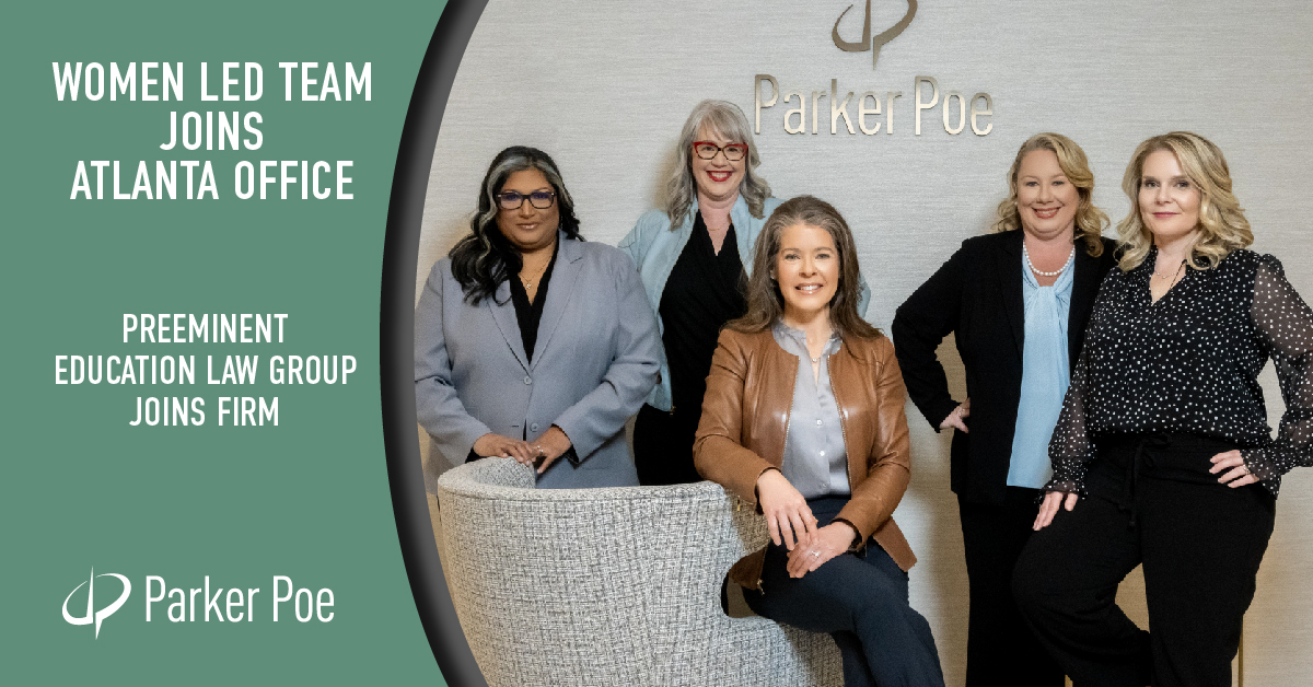 Parker Poe Expands in Atlanta With Predominant Education Law Group ...