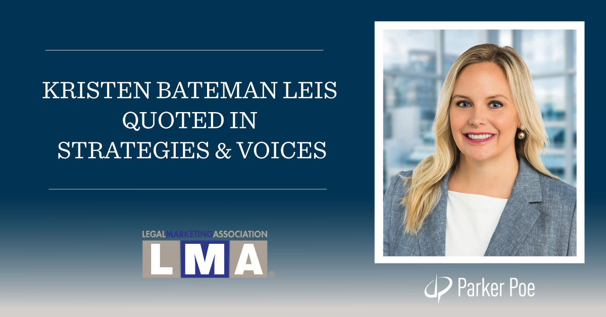 Kristen Bateman Leis Quoted in Strategies & Voices | Parker Poe