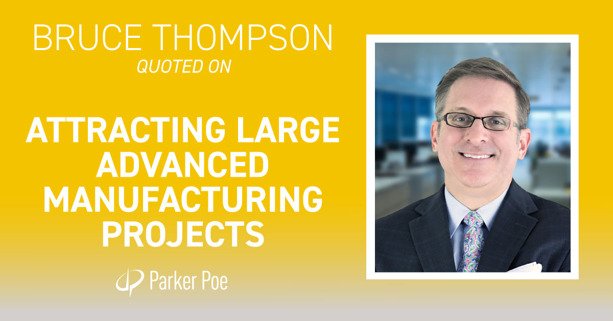 Bruce Thompson Quoted on Attracting Large Advanced Manufacturing ...