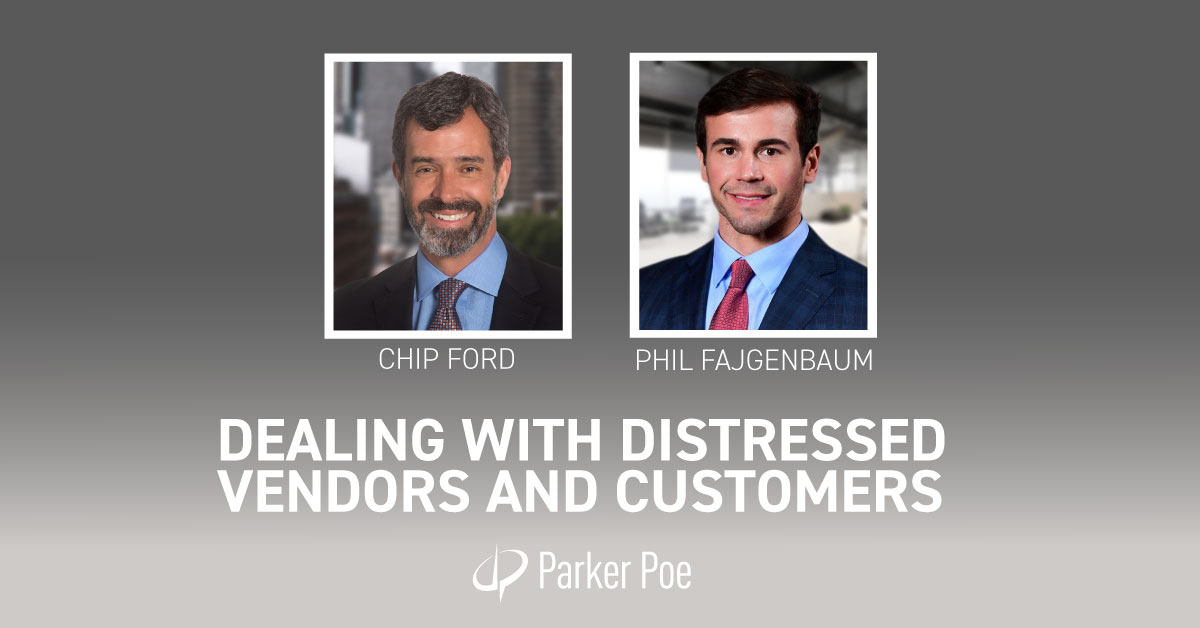 Dealing With Distressed Vendors and Customers | Parker Poe