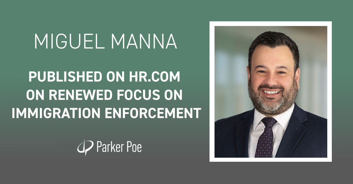 Renewed Focus on Immigration Enforcement | Parker Poe
