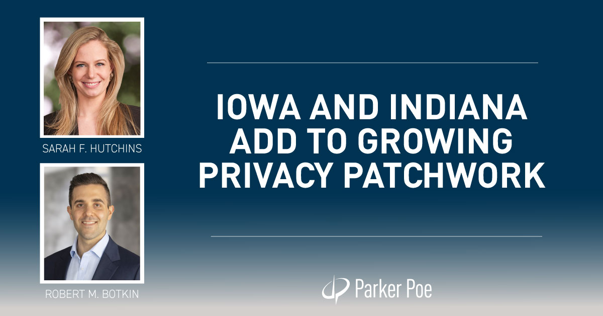 Iowa and Indiana Add to Growing Privacy Patchwork | Parker Poe