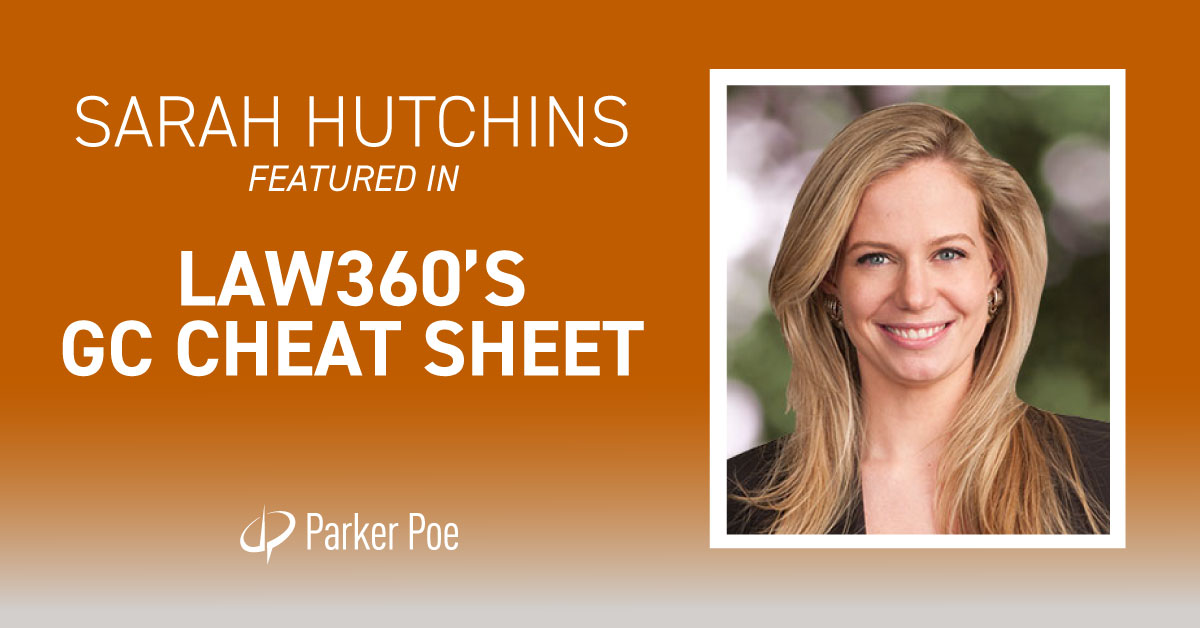 Sarah Hutchins Featured in Law360's GC Cheat Sheet | Parker Poe