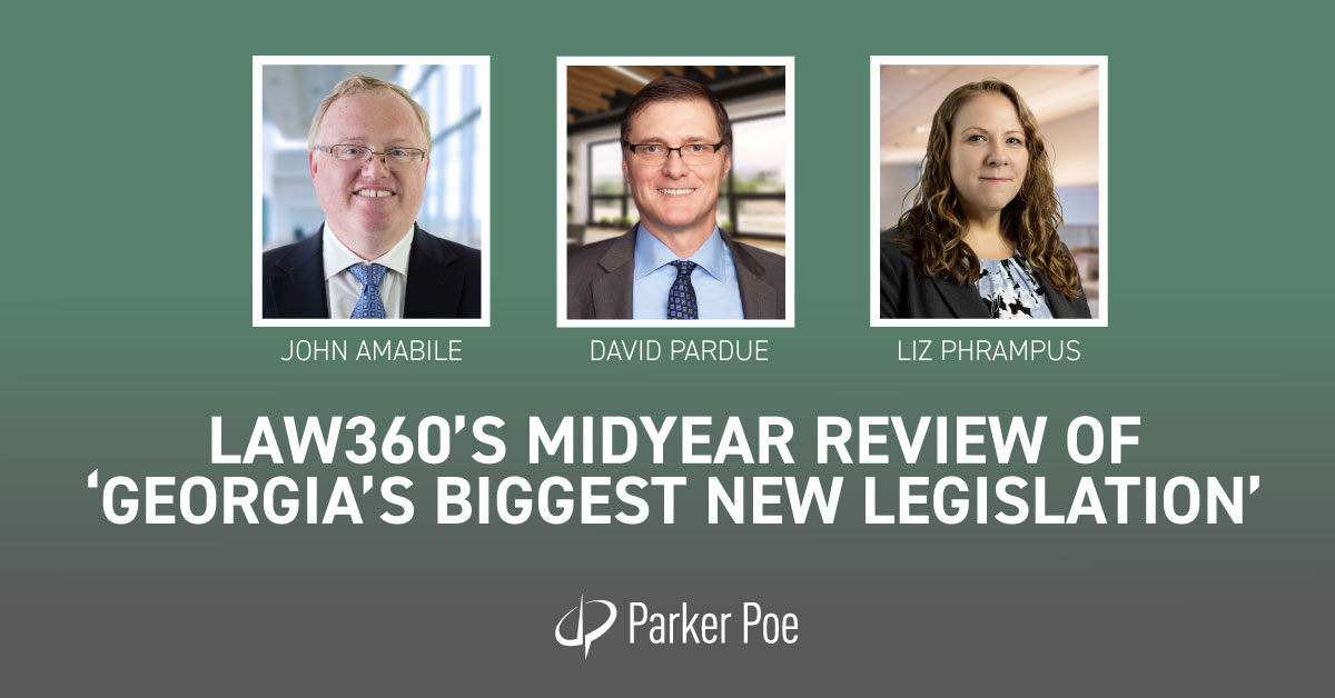 Parker Poe Atlanta Attorneys Quoted in Law360's Midyear Review of ...
