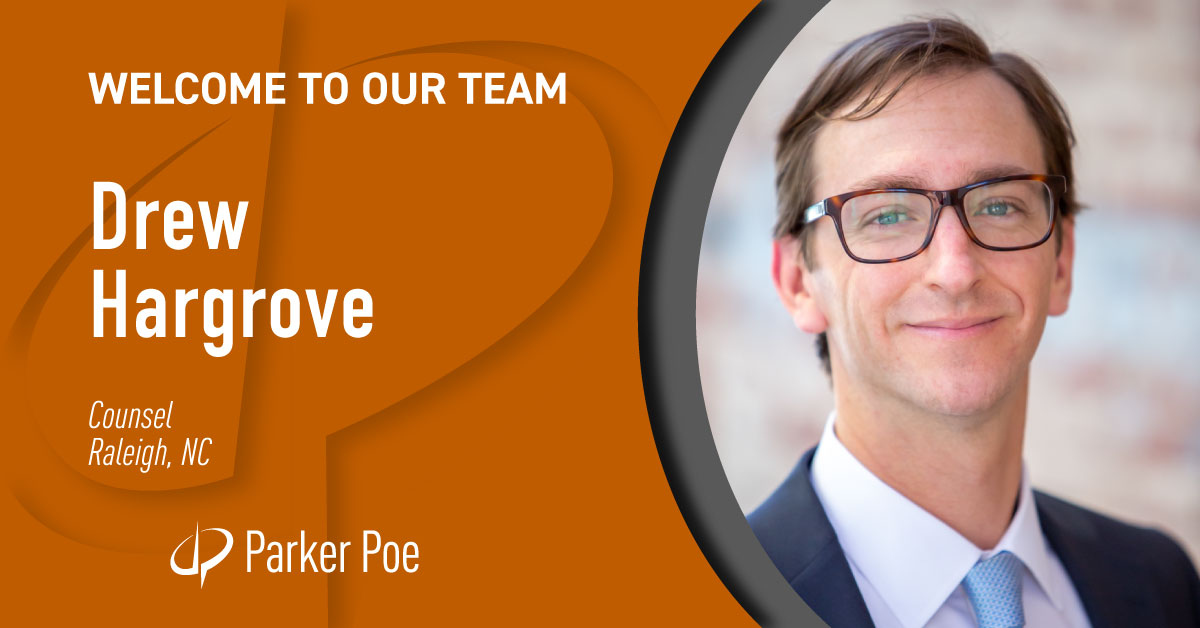 Drew Hargrove Strengthens Parker Poe's Environmental Practice | Parker Poe