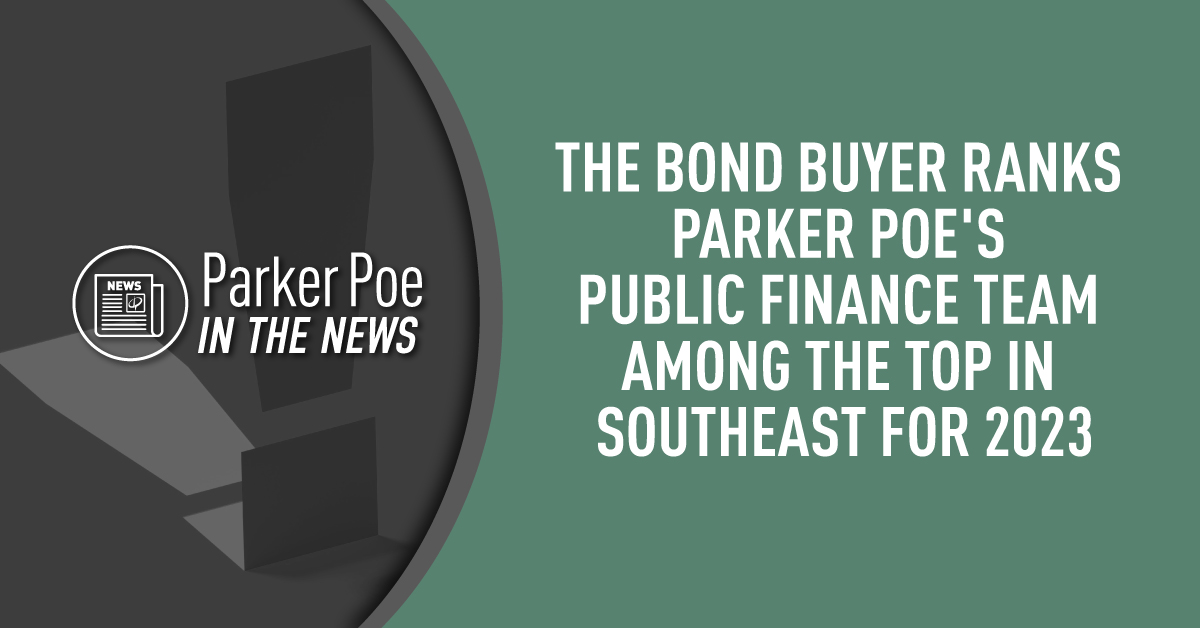 The Bond Buyer Ranks Parker Poe's Public Finance Team Among the Top in ...
