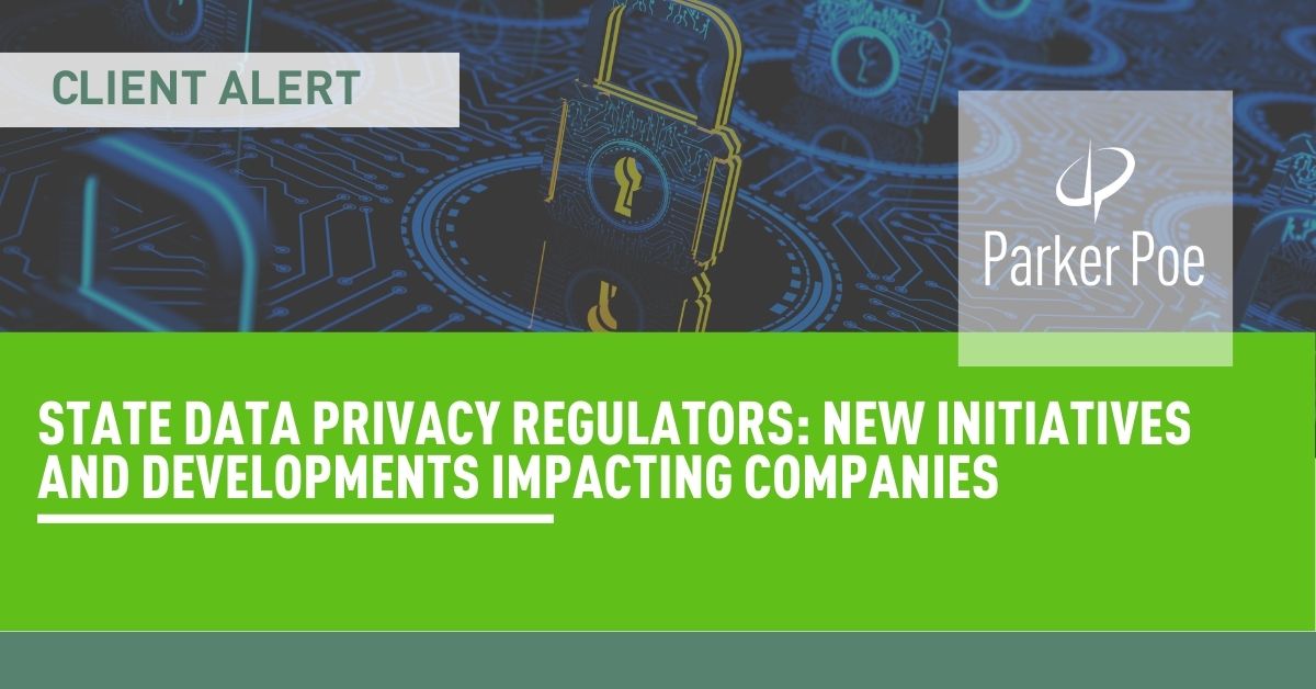 State Data Privacy Regulators: New Initiatives and Developments ...