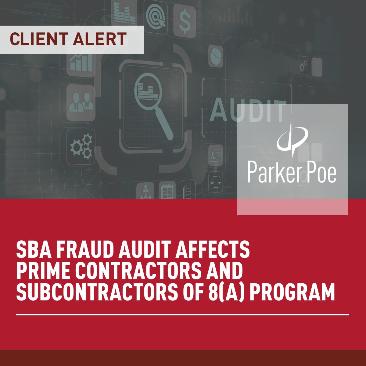 Small Business Administration Fraud Audit Affects Prime Contractors and Subcontractors of 8(a ...